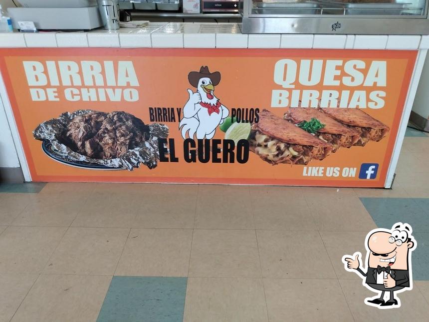 Birria Y Pollos El Guero in Porterville - Restaurant menu and reviews