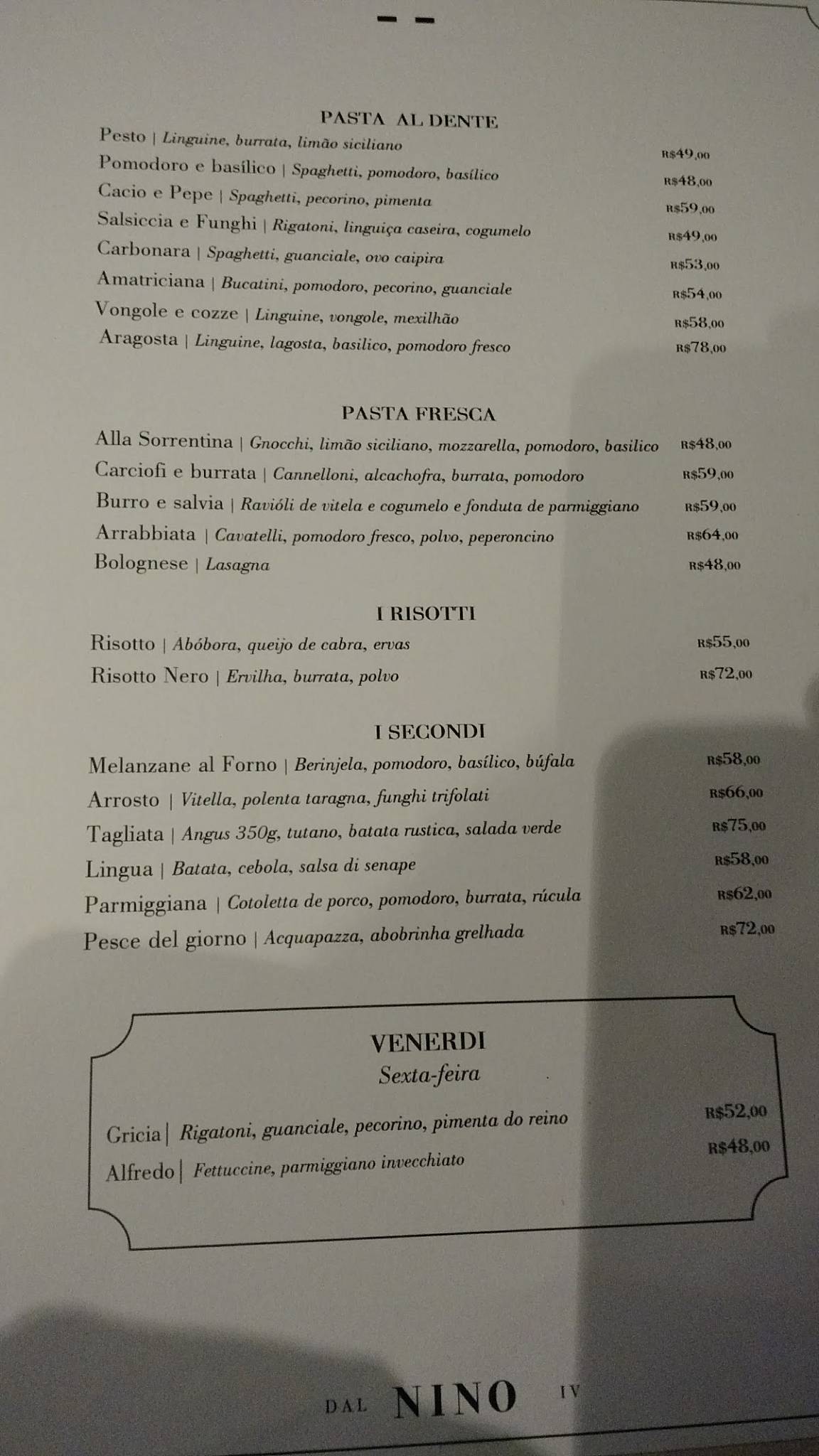 Menu em Nino Cucina & Vino restaurante, São Paulo, Rua Jeronimo da Veiga