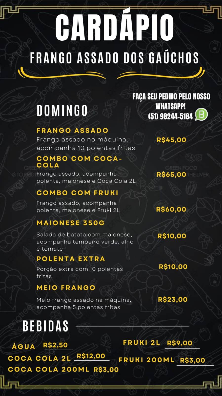 Menu em Frango assado dos Gaúchos restaurante, Porto Alegre