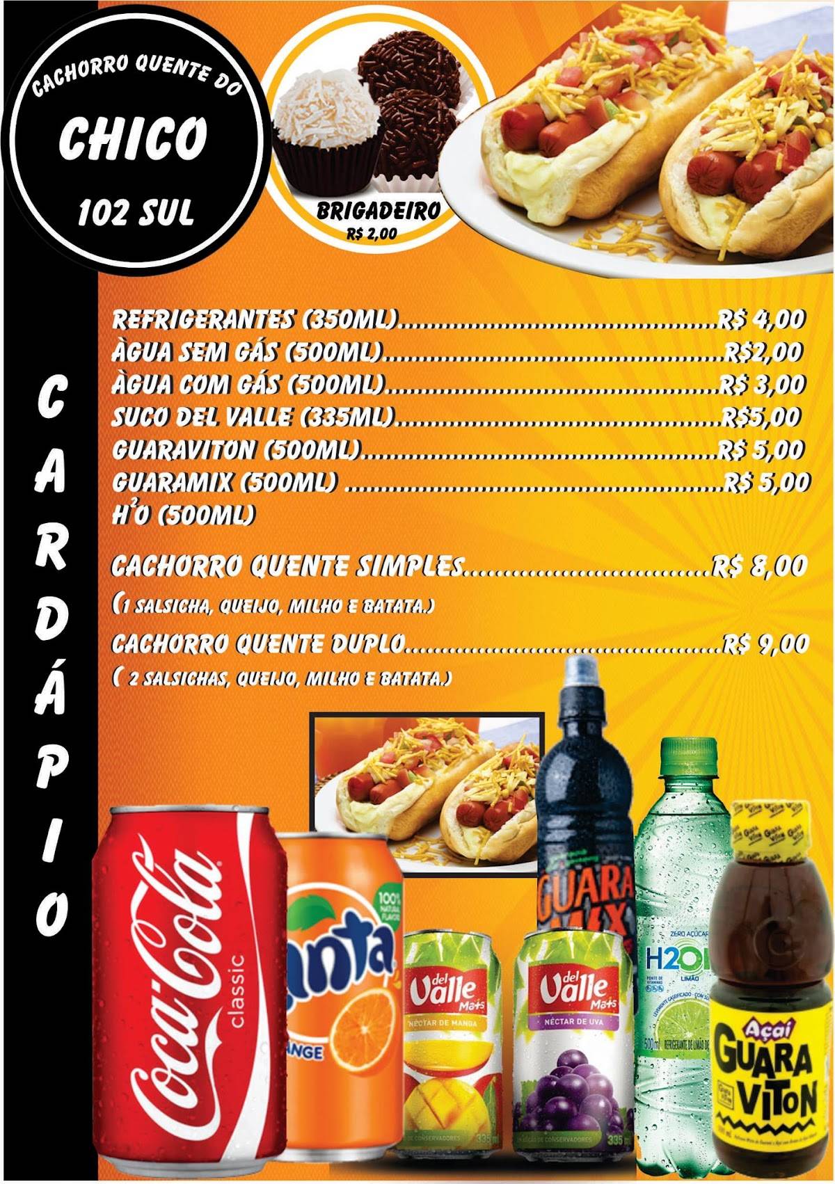 Menu em Cachorro Quente do Chico restaurante, Brasília, SMH/S Setor ...