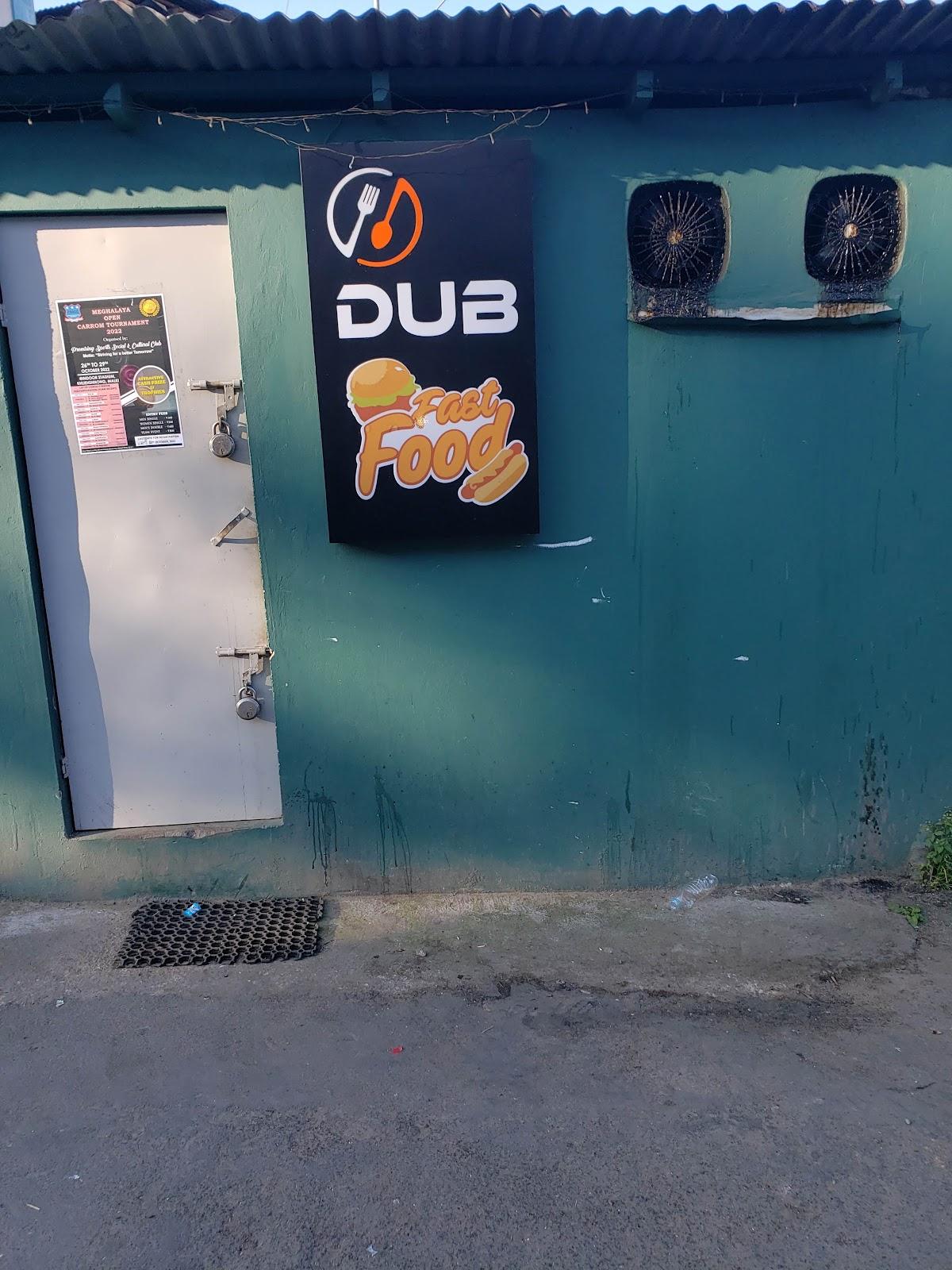Dub Fast Food, Shillong - Restaurant reviews