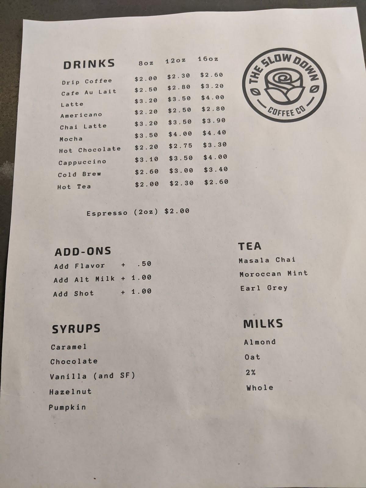 Menu at The Slow Down Coffee Co. cafe, Des Moines