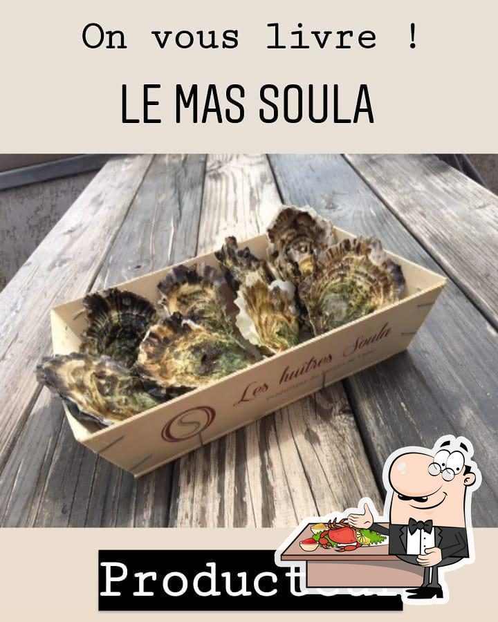 Le Mas Soula - Les Huîtres Soula restaurant, Mèze - Critiques de restaurant