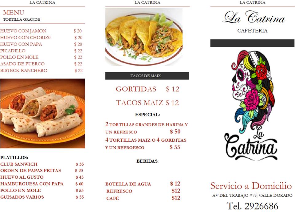 Menu at La catrina cafeteria, Matamoros, Av. del trabajo #79
