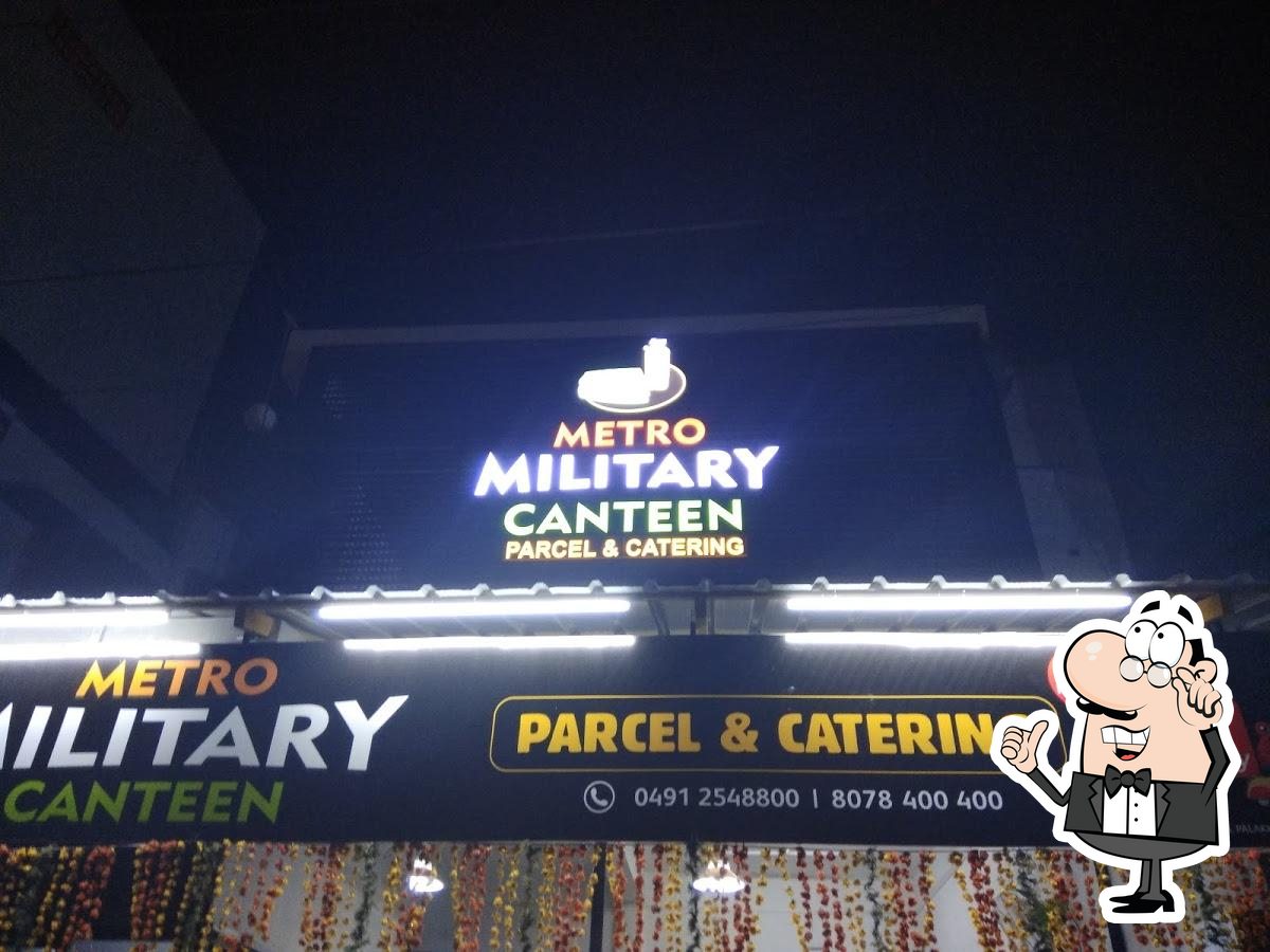 Metro Military Canteen, Palakkad - Restaurant reviews