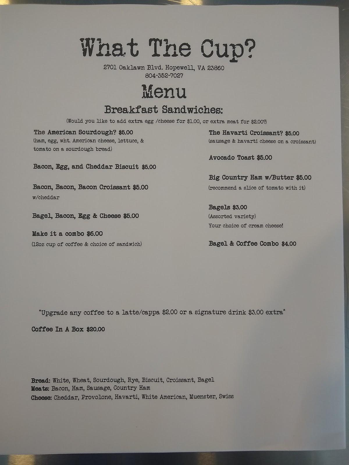 Menu at What The Cup restaurant, Hopewell