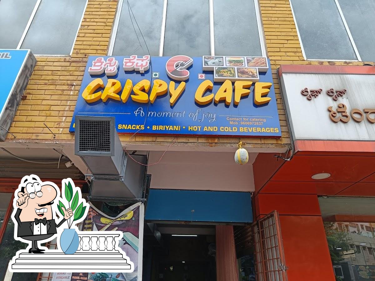 Crispy cafe, Bengaluru - Restaurant reviews