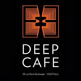 DEEP CAFE, Paris