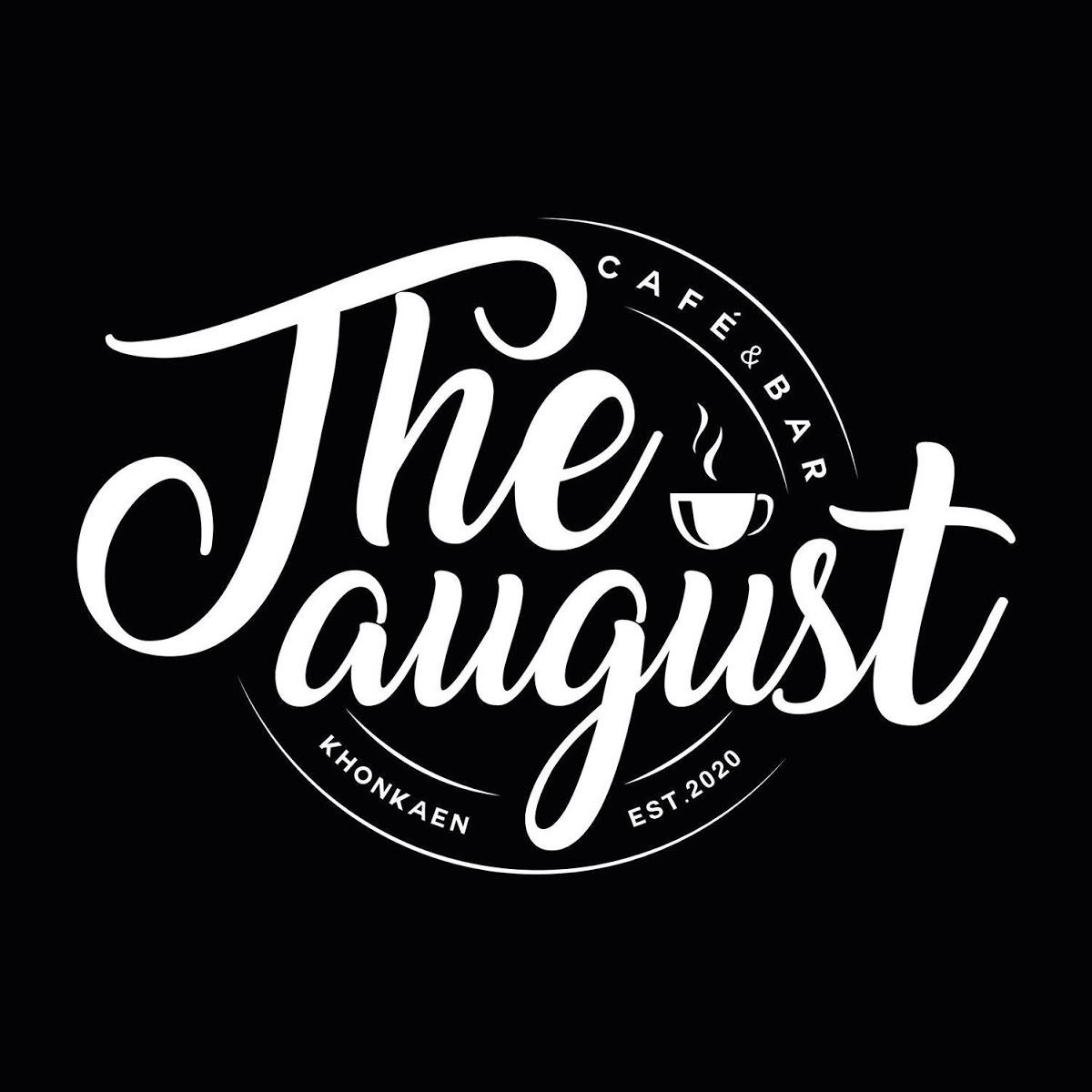 The August Café & Bar ดิออกัส คาเฟ่ แอนด์ บาร์, Khon Kaen - Restaurant ...