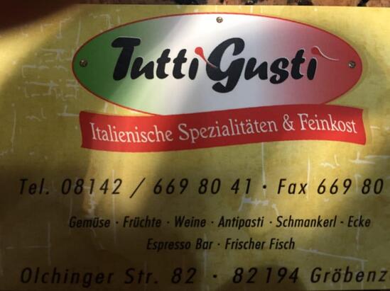 Tutti Gusti, Gröbenzell - Speisekarte, Preise und Bewertungen