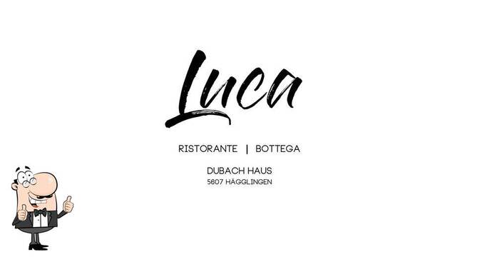 Speisekarte von Luca Ristorante & Bottega, Hägglingen
